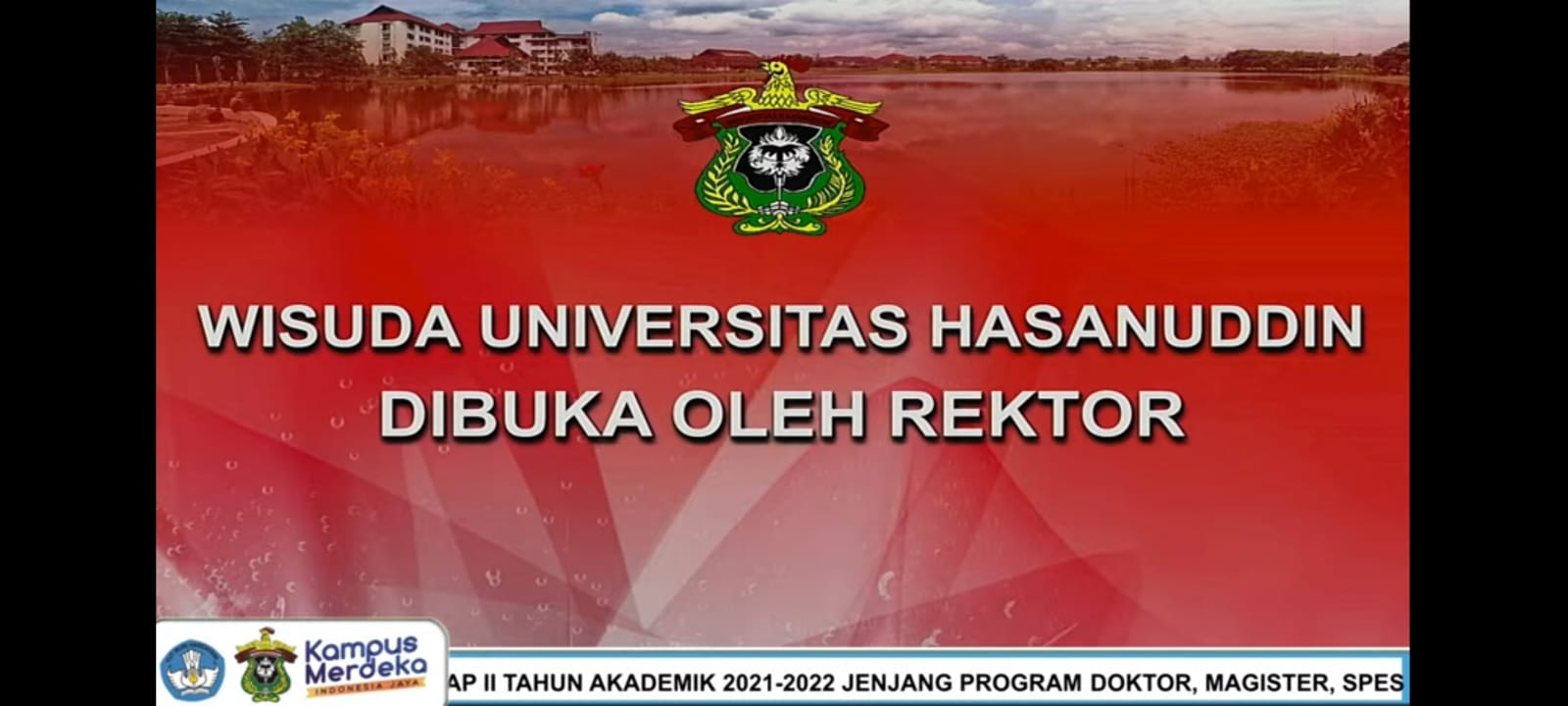 Wisuda Periode 1 Tahap II Tahun Akademik 2021/2022 Universitas ...